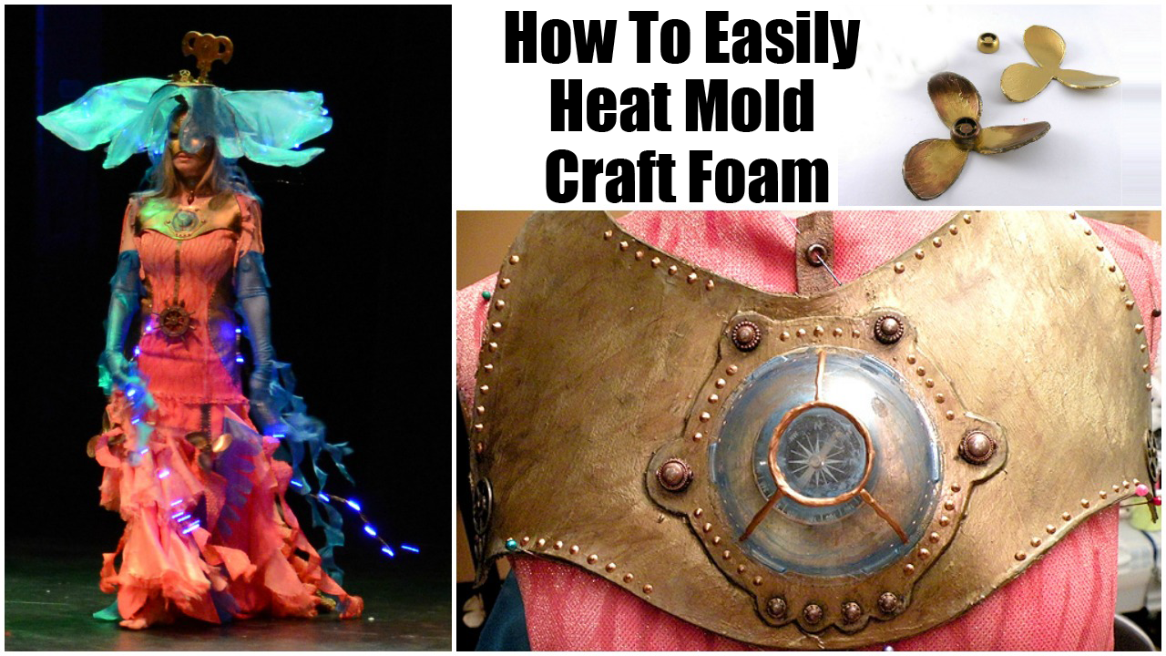 How to Easily Heat Mold Craft Foam - Gina Tepper